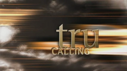 Tru Calling | Logopedia | Fandom