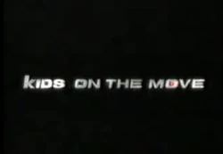 Kids on the Move | Logopedia | Fandom