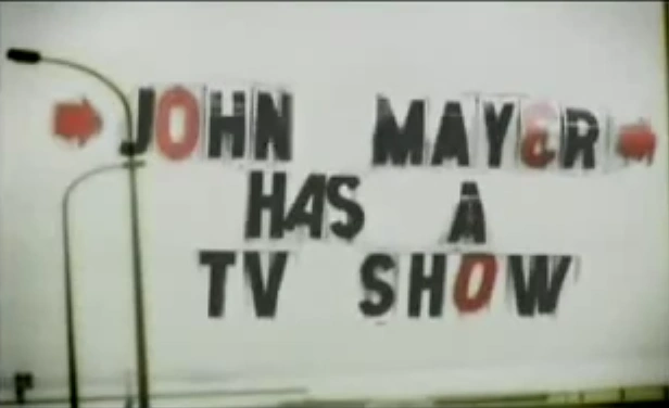 John Mayer Has a TV Show | Logopedia | Fandom
