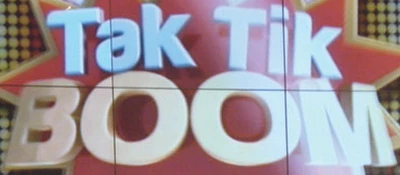 Tak Tik Boom | Logopedia | Fandom