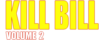 Kill Bill: Volume 2 | The Title Screens Wiki | Fandom