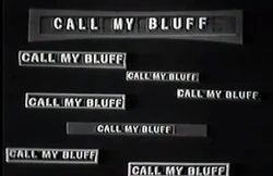 Call My Bluff | Logopedia | Fandom