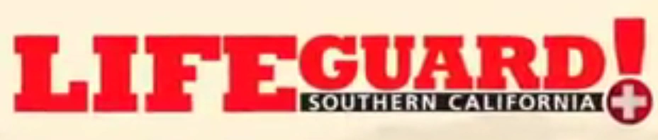 Lifeguard! Southern California | Logopedia | Fandom