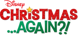 Christmas… Again?! | Logopedia | Fandom
