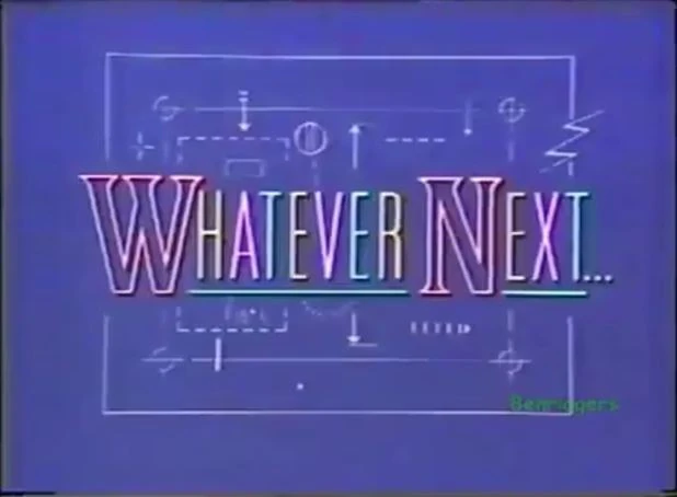 Whatever Next... | Logopedia | Fandom