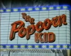 The Popcorn Kid | Logopedia | Fandom