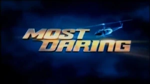 Most Daring | Logopedia | Fandom