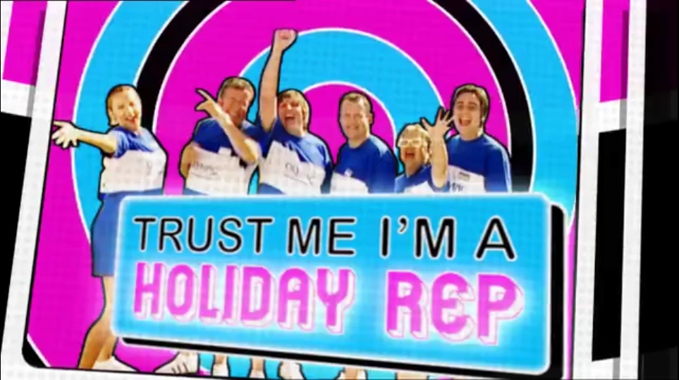 Trust Me I'm a Holiday Rep | Logopedia | Fandom
