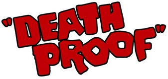 Death Proof | Logopedia | Fandom