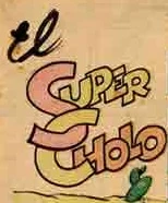 Súper Cholo | Logopedia | Fandom