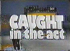 Caught in the Act (1979) | Logopedia | Fandom