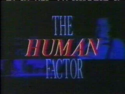 The Human Factor | Logopedia | Fandom