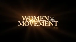 Women of the Movement | Logopedia | Fandom