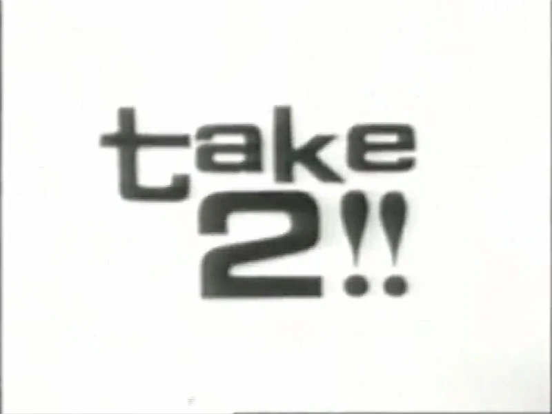 Take 2!! | Logopedia | Fandom