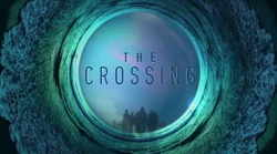 The Crossing | Logopedia | Fandom