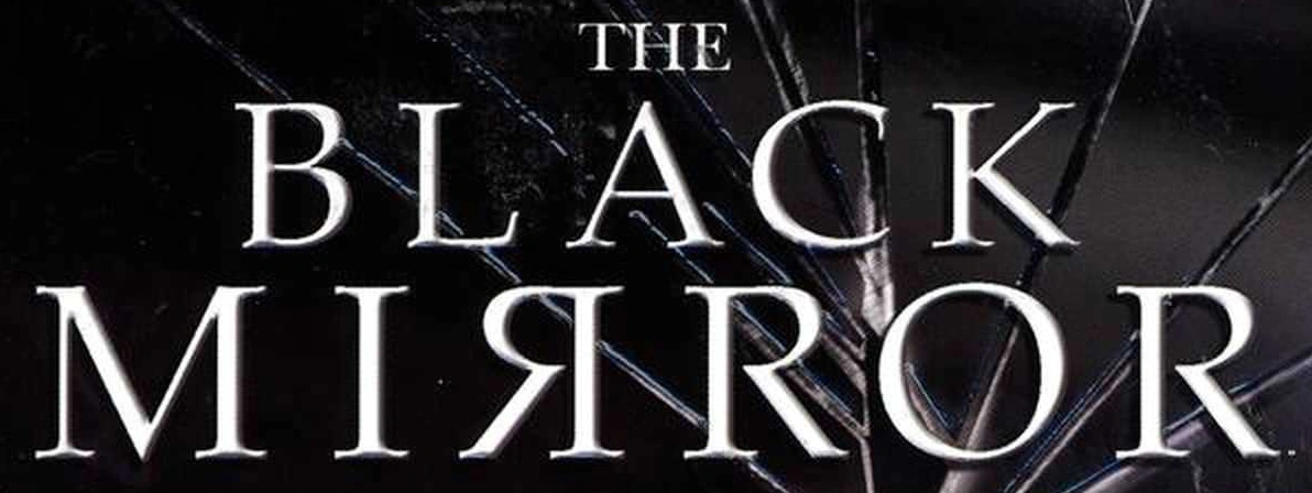 The Black Mirror | Logopedia | Fandom
