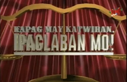 Ipaglaban Mo! | Logopedia | Fandom
