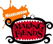 Making Fiends | Logopedia | Fandom