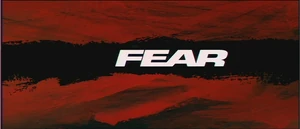 Fear (film) | The Title Screens Wiki | Fandom