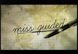 Miss Guided | The Title Screens Wiki | Fandom