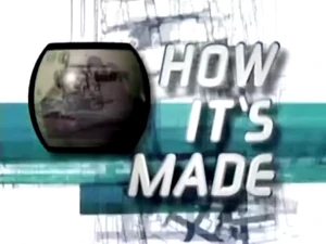 How It's Made | Logopedia | Fandom