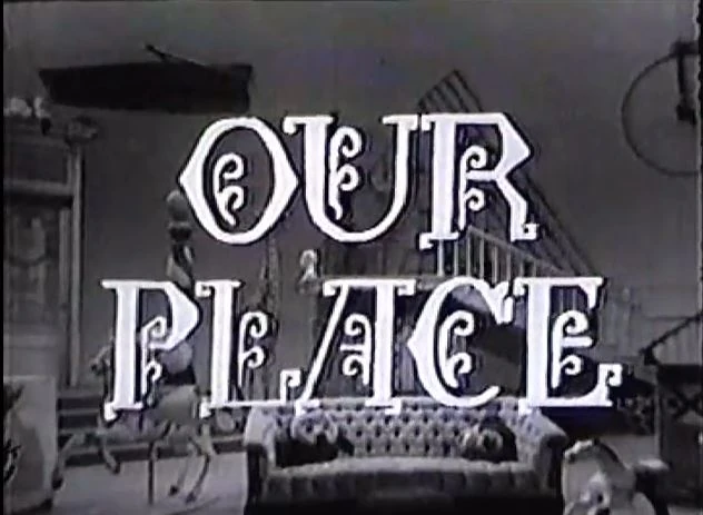 Our Place | Logopedia | Fandom