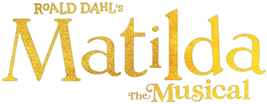Roald Dahl's Matilda the Musical | Logopedia | Fandom