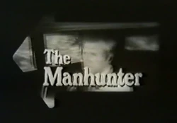 The Manhunter | Logopedia | Fandom