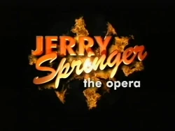 Jerry Springer: The Opera | Logopedia | Fandom