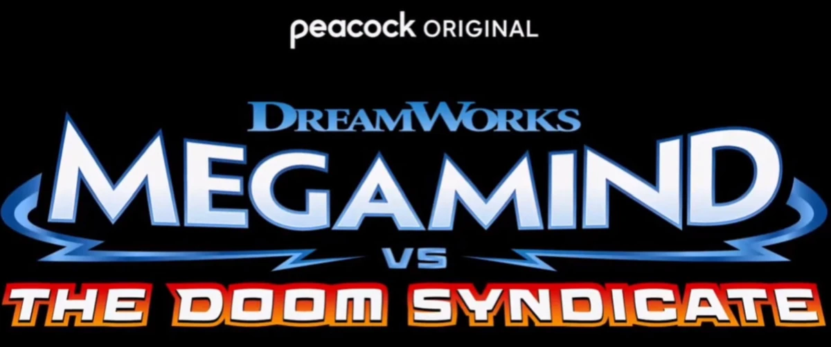 Megamind vs. The Doom Syndicate | Logopedia | Fandom