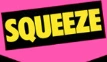 Squeeze | Logopedia | Fandom