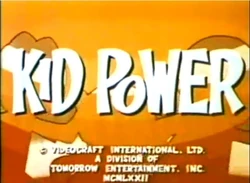 Kid Power | Logopedia | Fandom