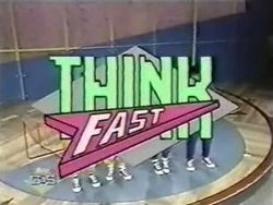 Think Fast | Logopedia | Fandom