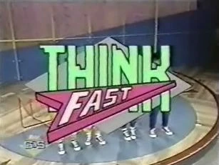 Think Fast | Logopedia | Fandom