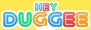 Hey Duggee | Logopedia | Fandom