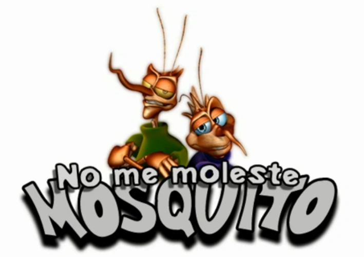 No Me Moleste Mosquito | Logopedia | Fandom