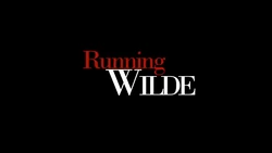 Running Wilde | The Title Screens Wiki | Fandom