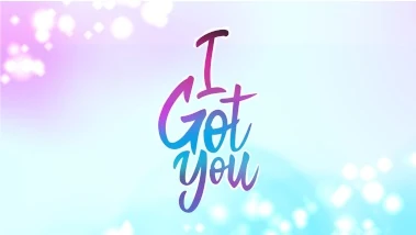 I Got You | Logopedia | Fandom