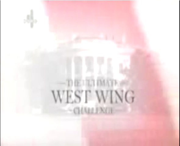 The Ultimate West Wing Challenge | Logopedia | Fandom