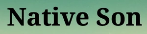 Native Son | Logopedia | Fandom