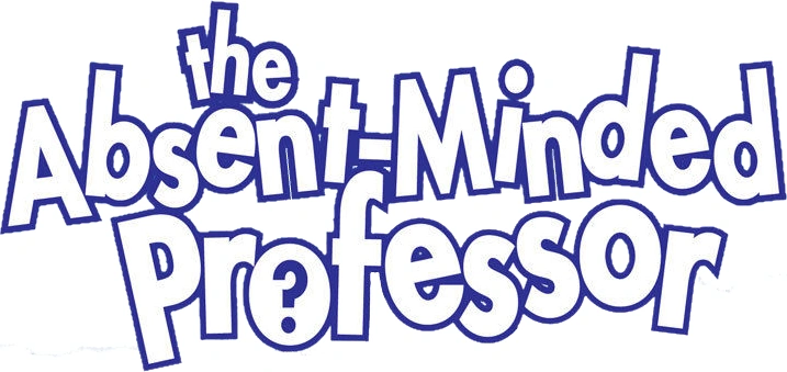 The Absent-Minded Professor | Logopedia | Fandom