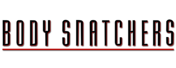 Body Snatchers | Logopedia | Fandom