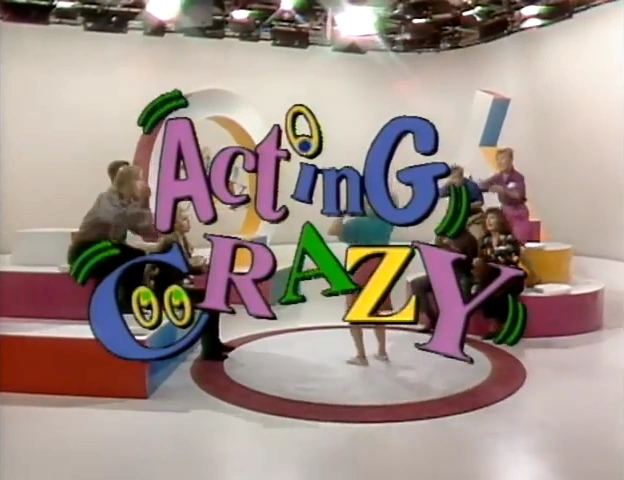 Acting Crazy | Logopedia | Fandom