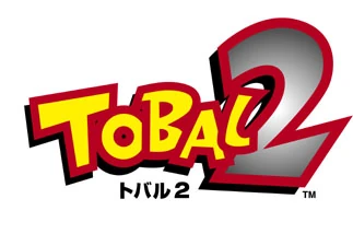 Tobal 2 | Logopedia | Fandom