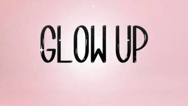 Glow Up | Logopedia | Fandom