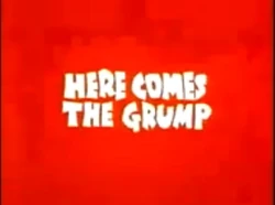 Here Comes the Grump | Logopedia | Fandom