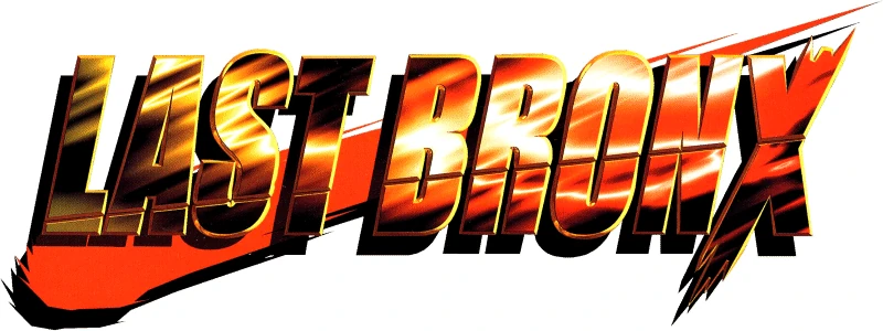Last Bronx | Logopedia | Fandom