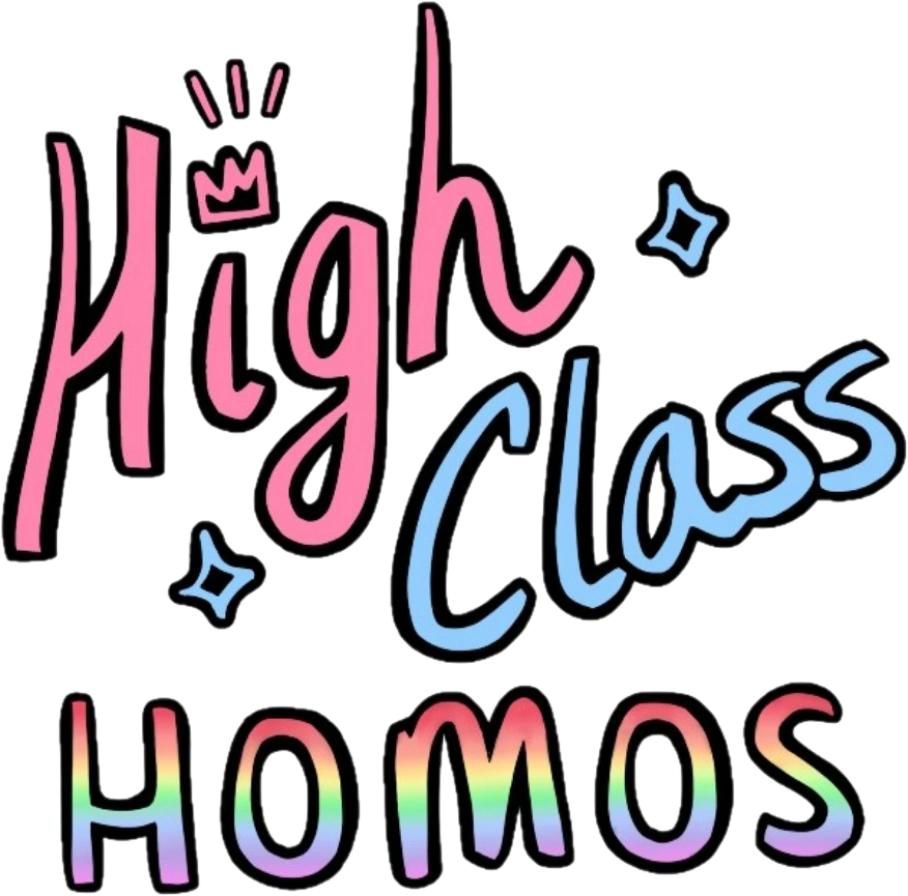 High Class Homos | Logopedia | Fandom