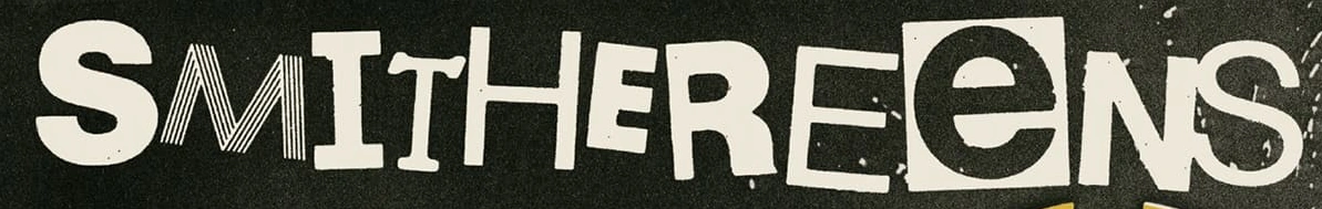 Smithereens | Logopedia | Fandom