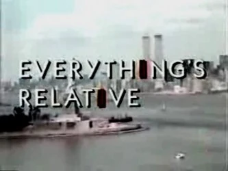 Everything's Relative | Logopedia | Fandom